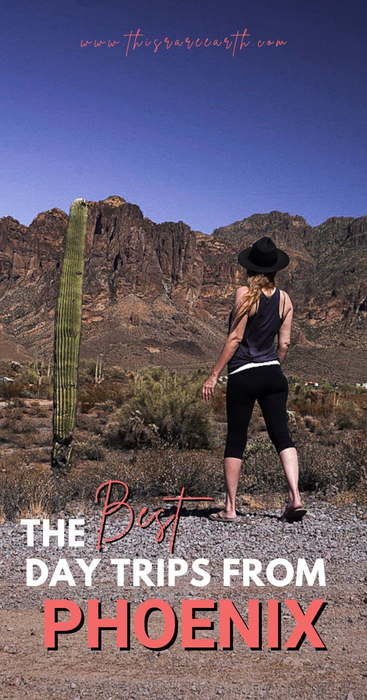 The Best Day Trips From Phoenix, Arizona - This Rare Earth