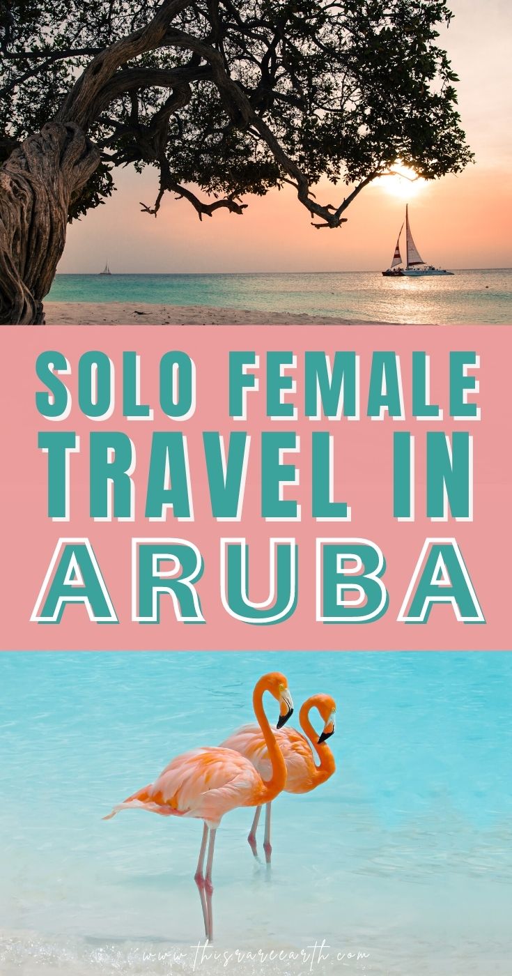 Is Aruba Safe for Solo Female Travel? - This Rare Earth
