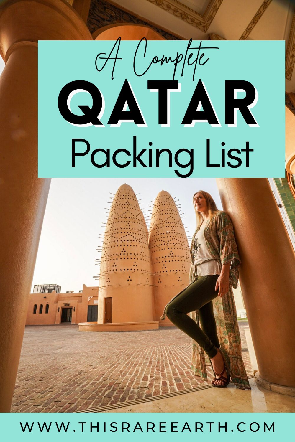 What To Wear in Qatar: A Packing List for Women - This Rare Earth